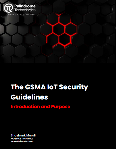 The GSMA IoT Security Guidelines, Introduction and Purpose